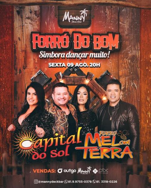 Capital do Sol e Forró Mel com Terra - Forró do Bom